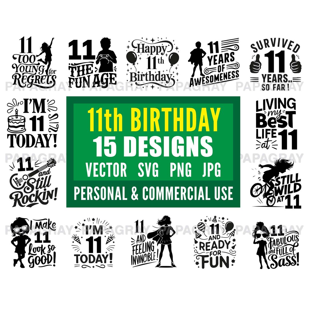 11th Birthday SVG Vector Bundle - 15 Designs | Digital Download ...