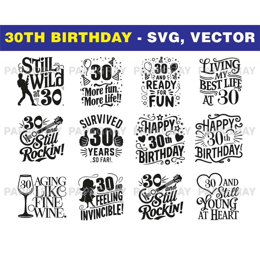30th Birthday SVG Bundle - 18 Designs | Digital Download | Birthday ...
