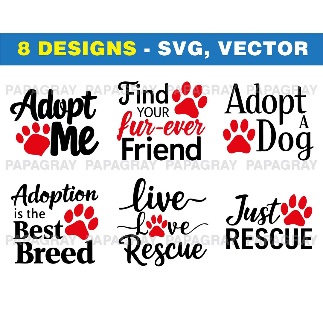 Dog Adoption SVG Bundle - 8 Designs | Digital Download | Pet Rescue ...