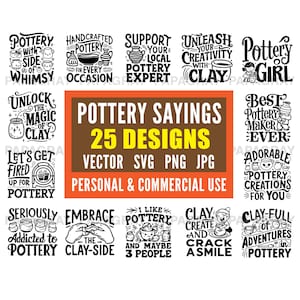Pottery Sayings SVG Bundle - 25 Designs | Digital Download | Pottery ...