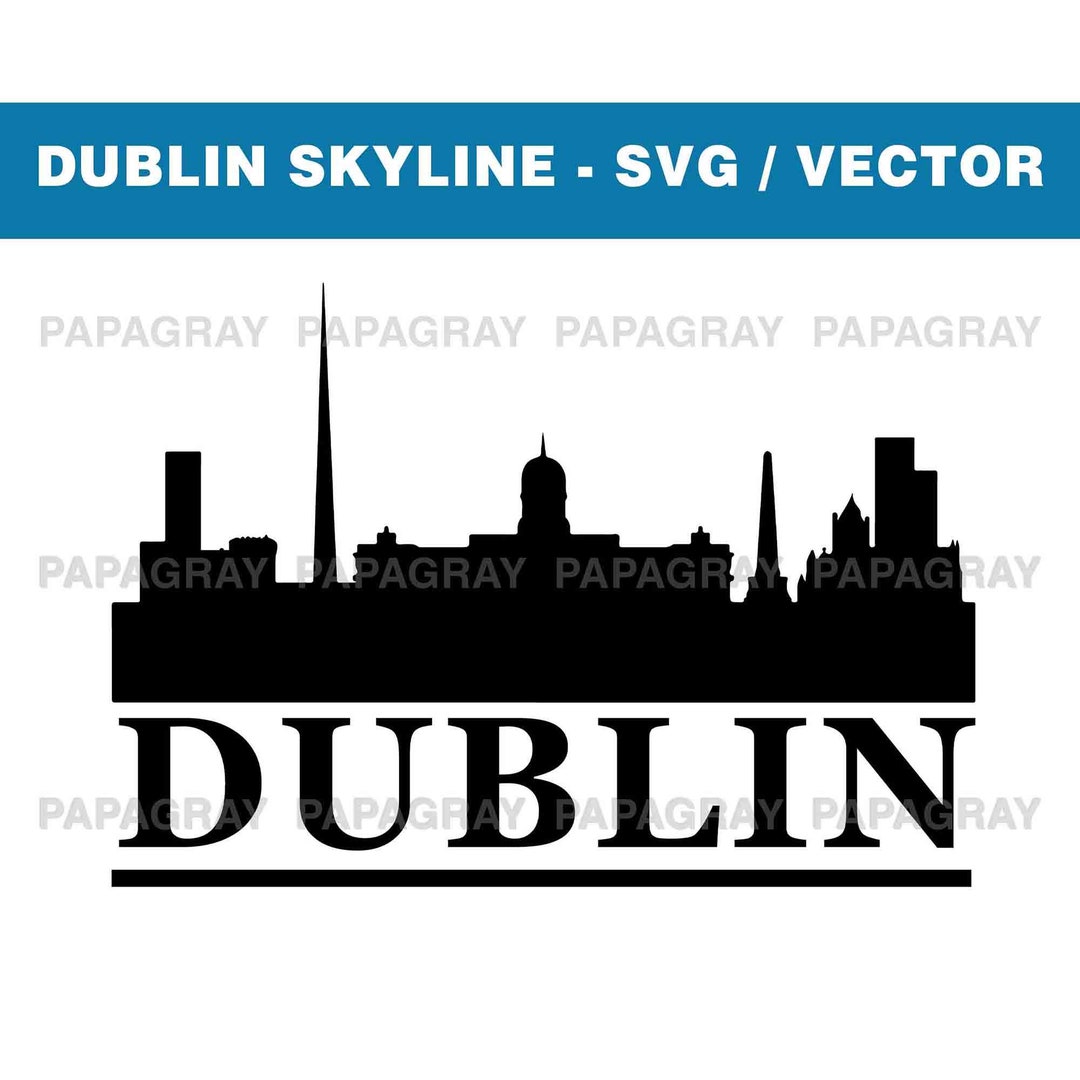 Dublin Skyline SVG | Digital Download | Dublin SVG, Dublin Ireland PNG ...