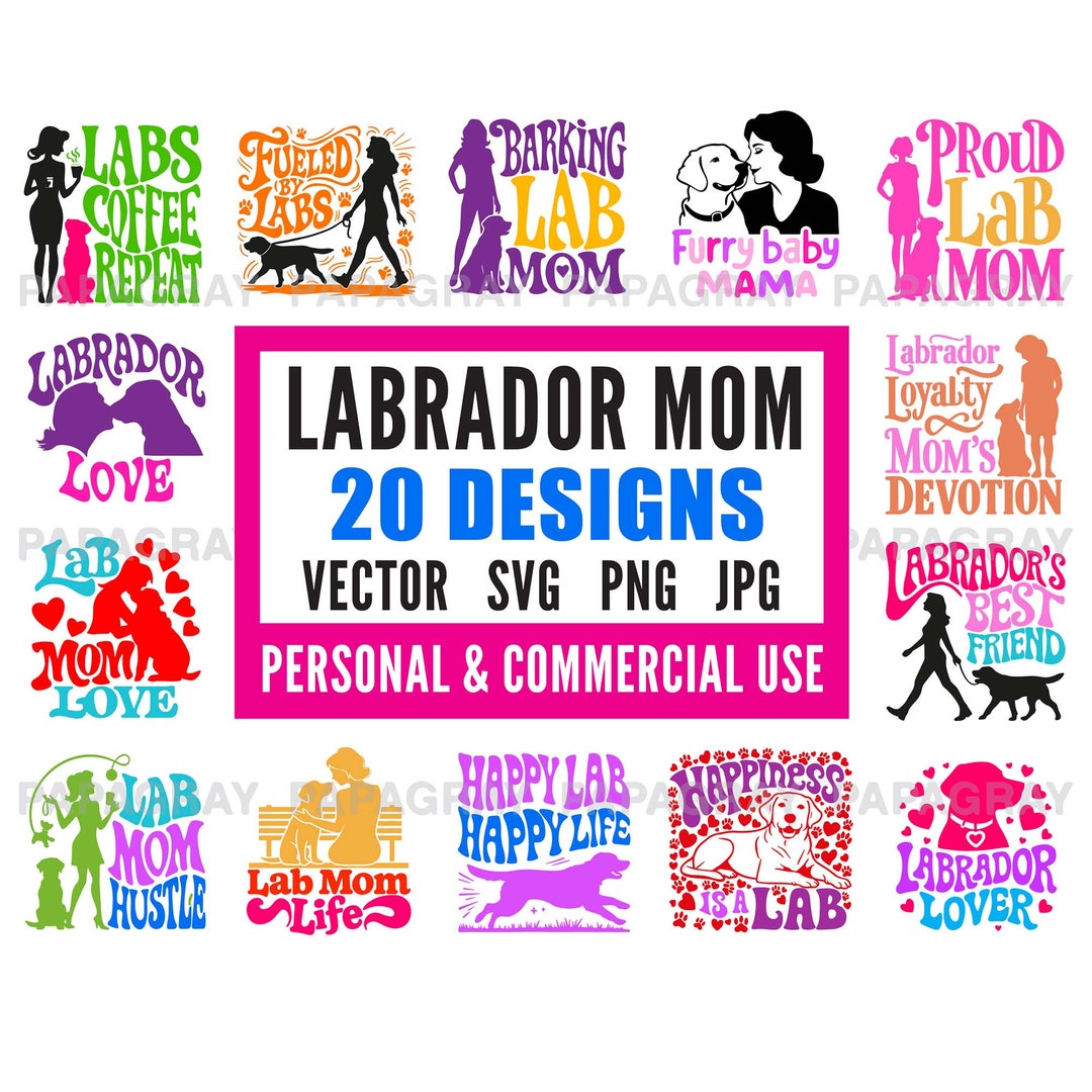 Labrador Mom Sayings SVG, Lab Dog Quotes SVG, Labrador Retriever ...