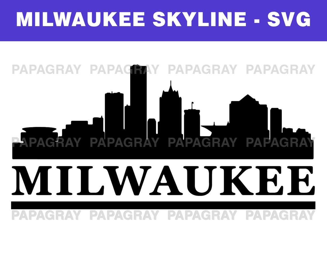 Milwaukee Skyline SVG Digital Download Milwaukee SVG | Etsy