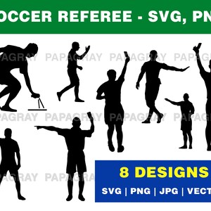 Soccer Referee Silhouette SVG Pack 8 Designs Digital Download Football ...