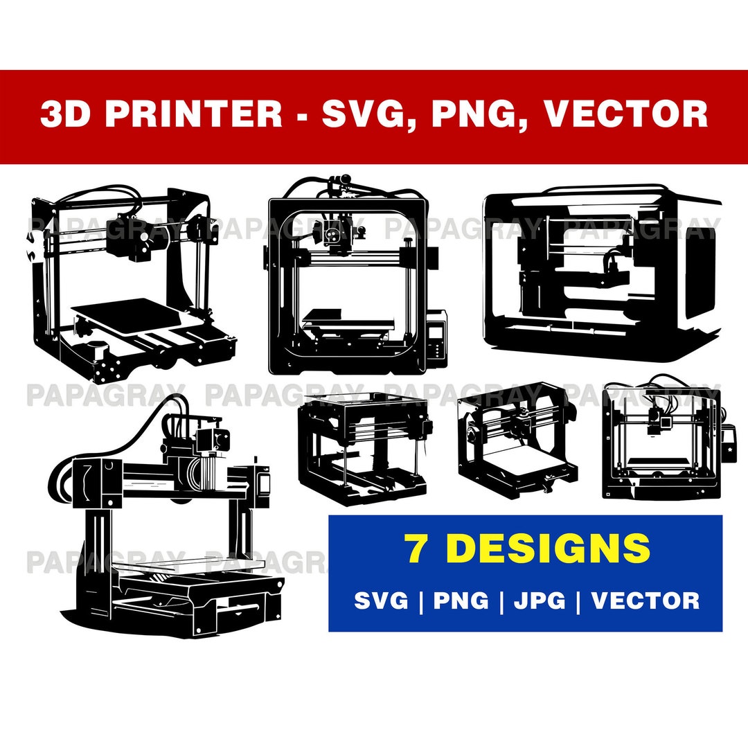 3D Printer SVG Silhouette Pack 7 Designs Digital Download 3D Printing ...
