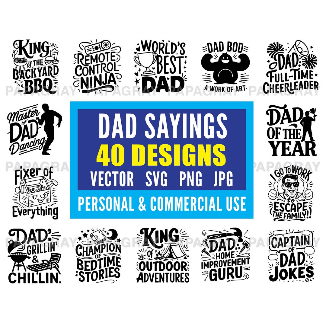40 Dad Sayings SVG Vector Bundle | Digital Download | Fathers Day ...
