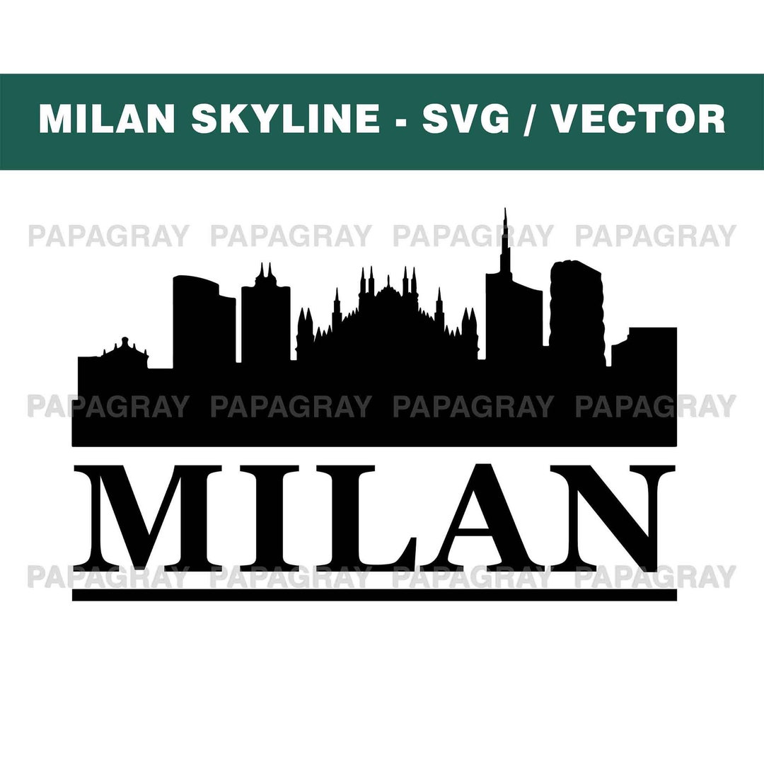 Milan Skyline SVG | Digital Download | Milan SVG, Milan Italy PNG ...