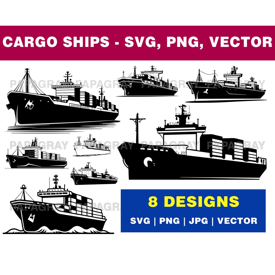 Cargo Ship SVG Silhouette Pack - 8 Designs | Digital Download | Cargo ...