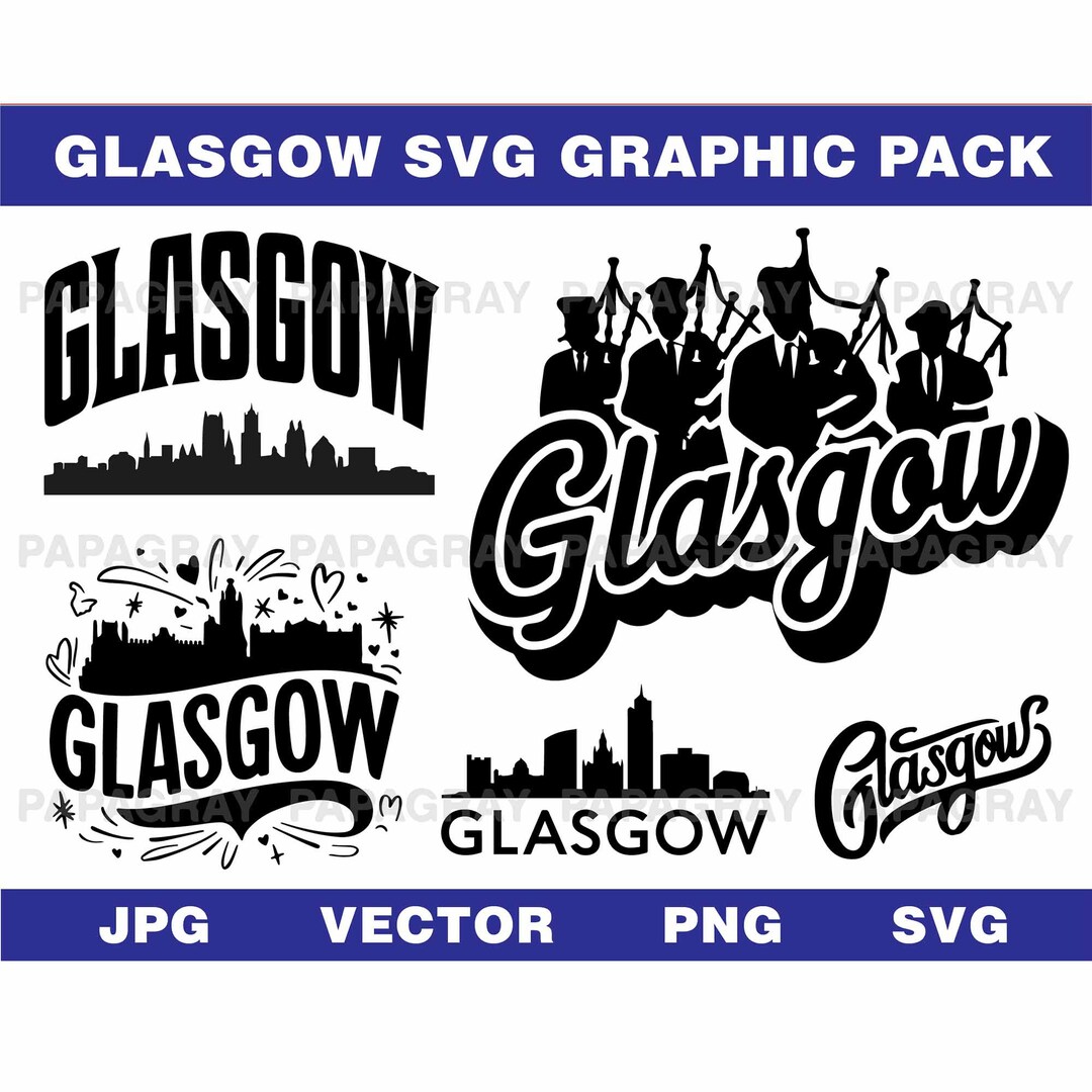 Glasgow SVG Vector Graphic Bundle - 7 Designs | Digital Download ...