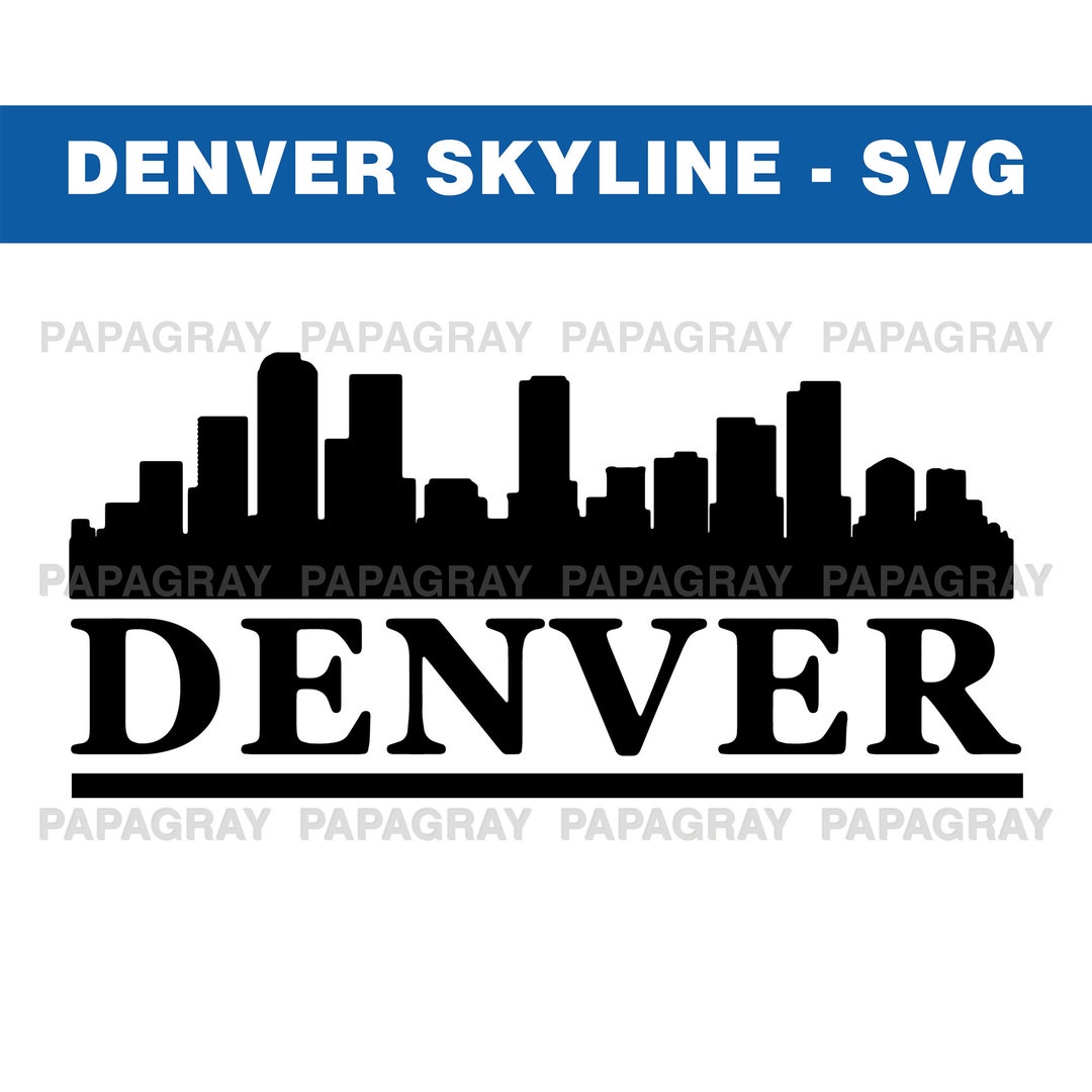 Denver Skyline SVG | Digital Download | Denver SVG, Denver PNG, Denver ...