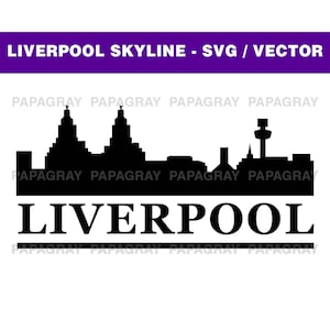 Liverpool Skyline SVG | Digital Download | Liverpool SVG, Liverpool ...
