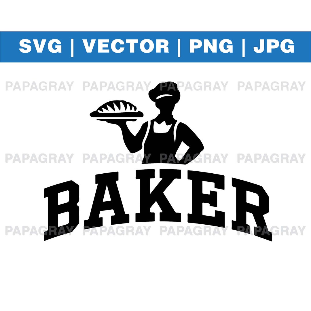 Baker SVG Vector Graphic Digital Download Cook PNG, Chef Illustration ...