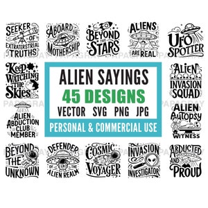 45 Alien Sayings SVG - 45 Designs | Digital Download | Extraterrestrial ...