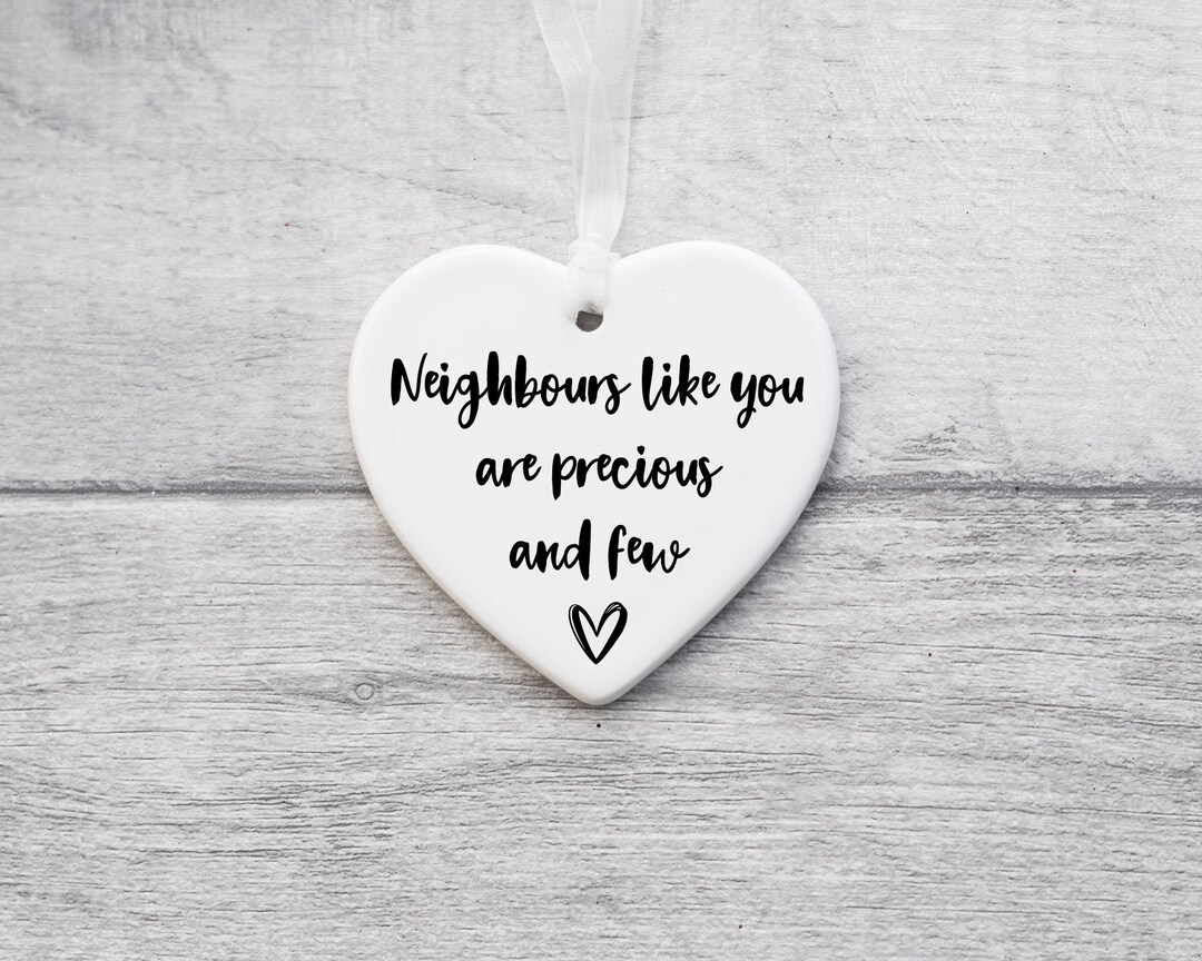 Neighbours Like You Are Precious and Few Keepsake Gift, Gift for ...