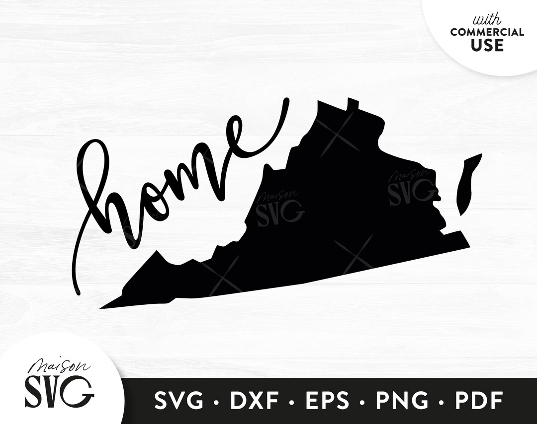 Virginia Map SVG, Home Sweet Home Virginia Svg, Virginia State Svg, Usa ...
