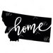 Montana Map SVG, Home Sweet Home Montana Svg, Montana State Svg, Usa ...