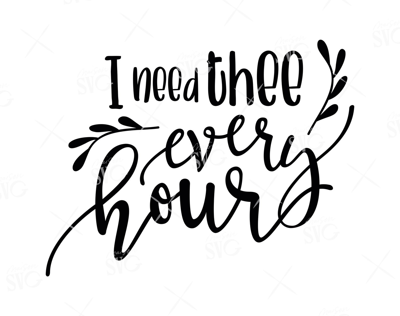 I need thee every hour Svg Religious svg Bible Verse Svg | Etsy