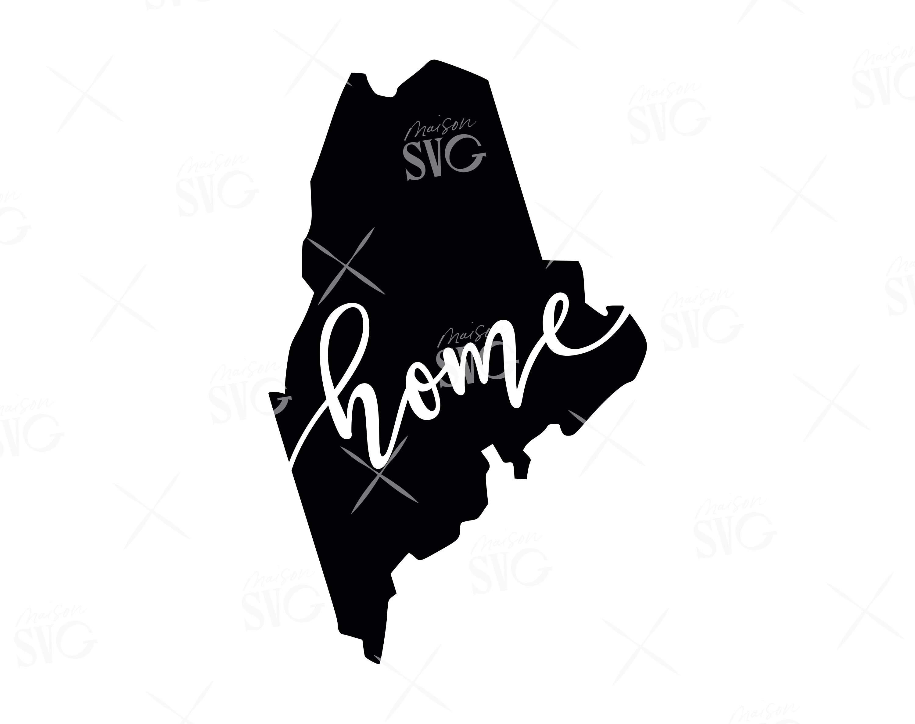 Maine Map SVG, Home Sweet Home Maine Svg, Maine State Svg, Usa States ...