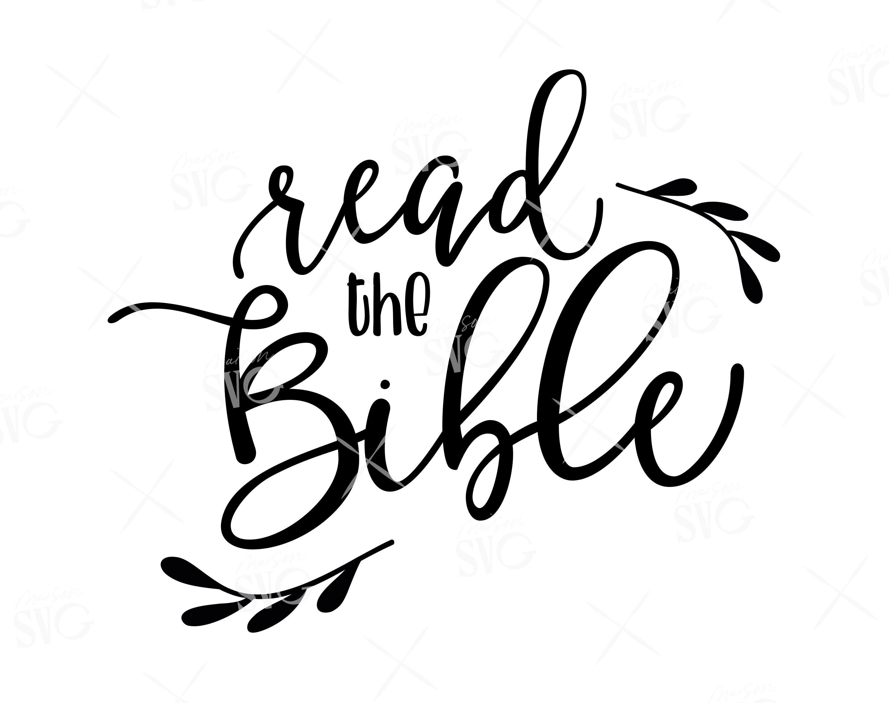 Read the Bible Svg God Svg Religious Svg Bible Verse Svg | Etsy