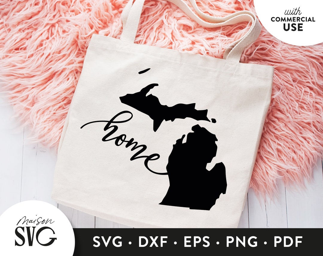 Michigan Map SVG, Home Sweet Home Michigan Svg, Michigan State Svg, Usa ...
