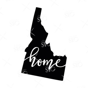 Idaho Map SVG, Home Sweet Home Idaho Svg, Love Idaho, Idaho State Svg ...