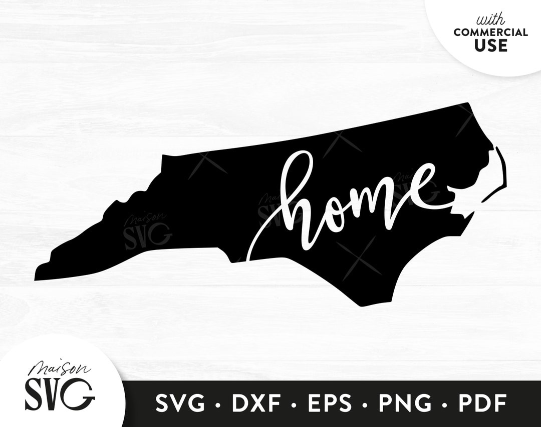 North Carolina Map SVG, Home Sweet Home North Carolina Svg, Love North ...