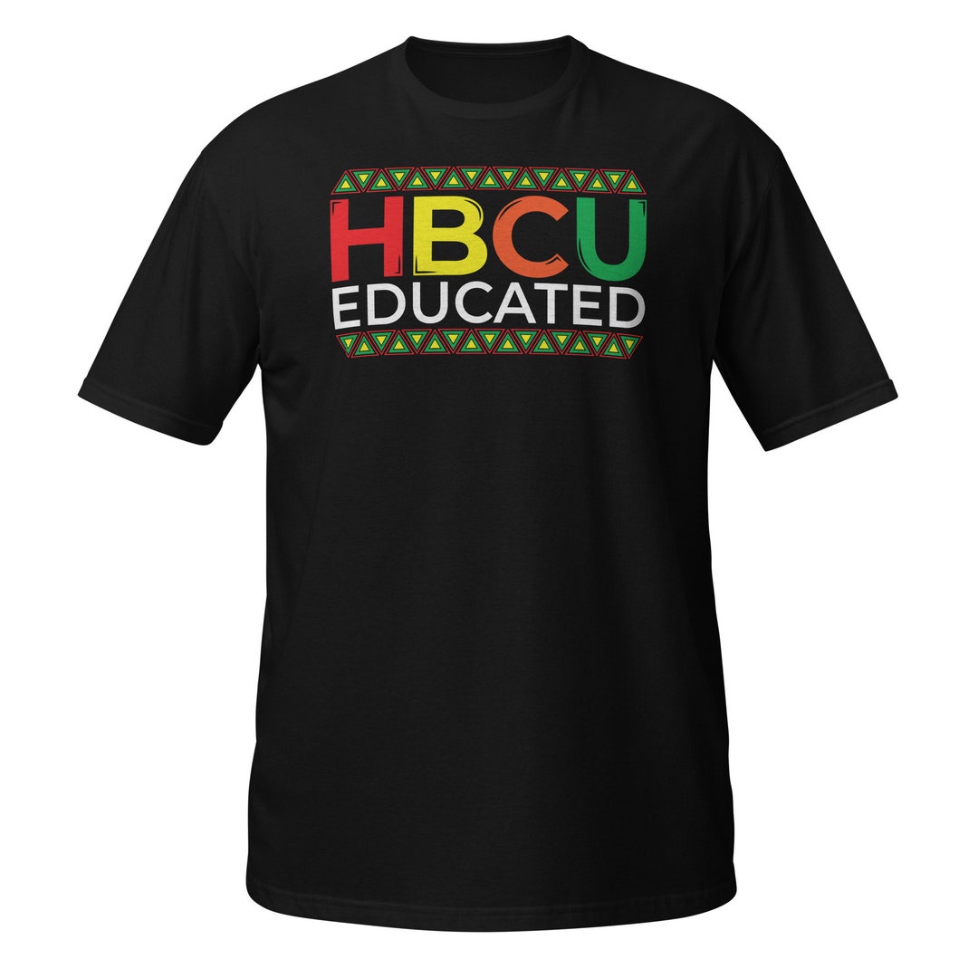 HBCU Educated, Historically Black College University, Black History ...