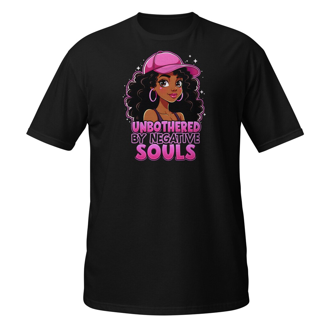 Unbothered by Negative Souls, Short-sleeve Unisex T-shirt - Etsy