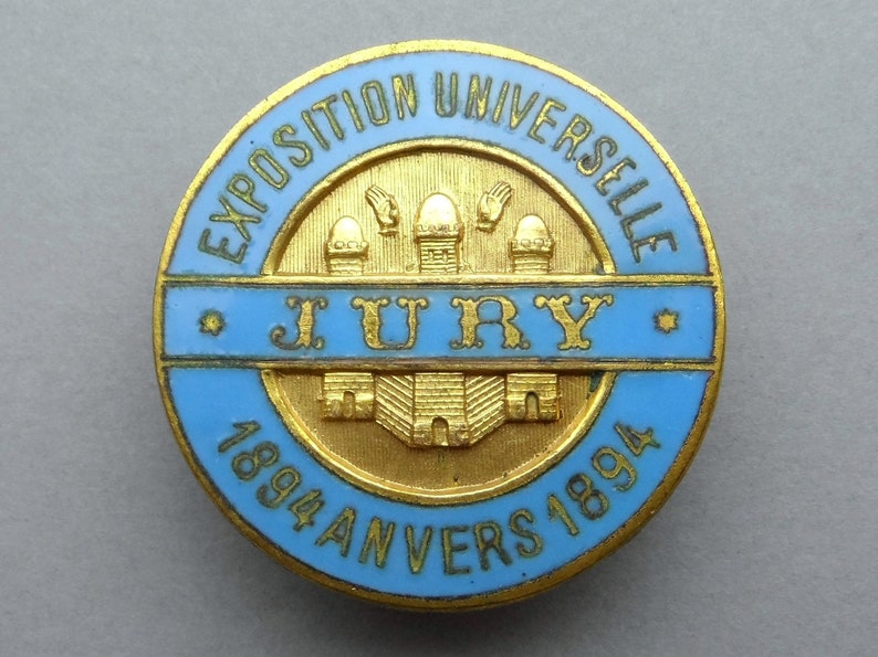 Jury Enamel Badge. Universal Exposition 1894. Belgium, Anvers. - Etsy