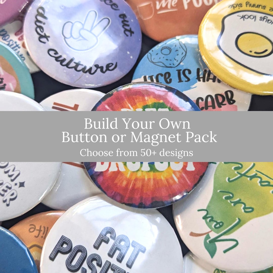 Body Positive Button/magnet Pack – Anti Diet, Intuitive Eating - Etsy
