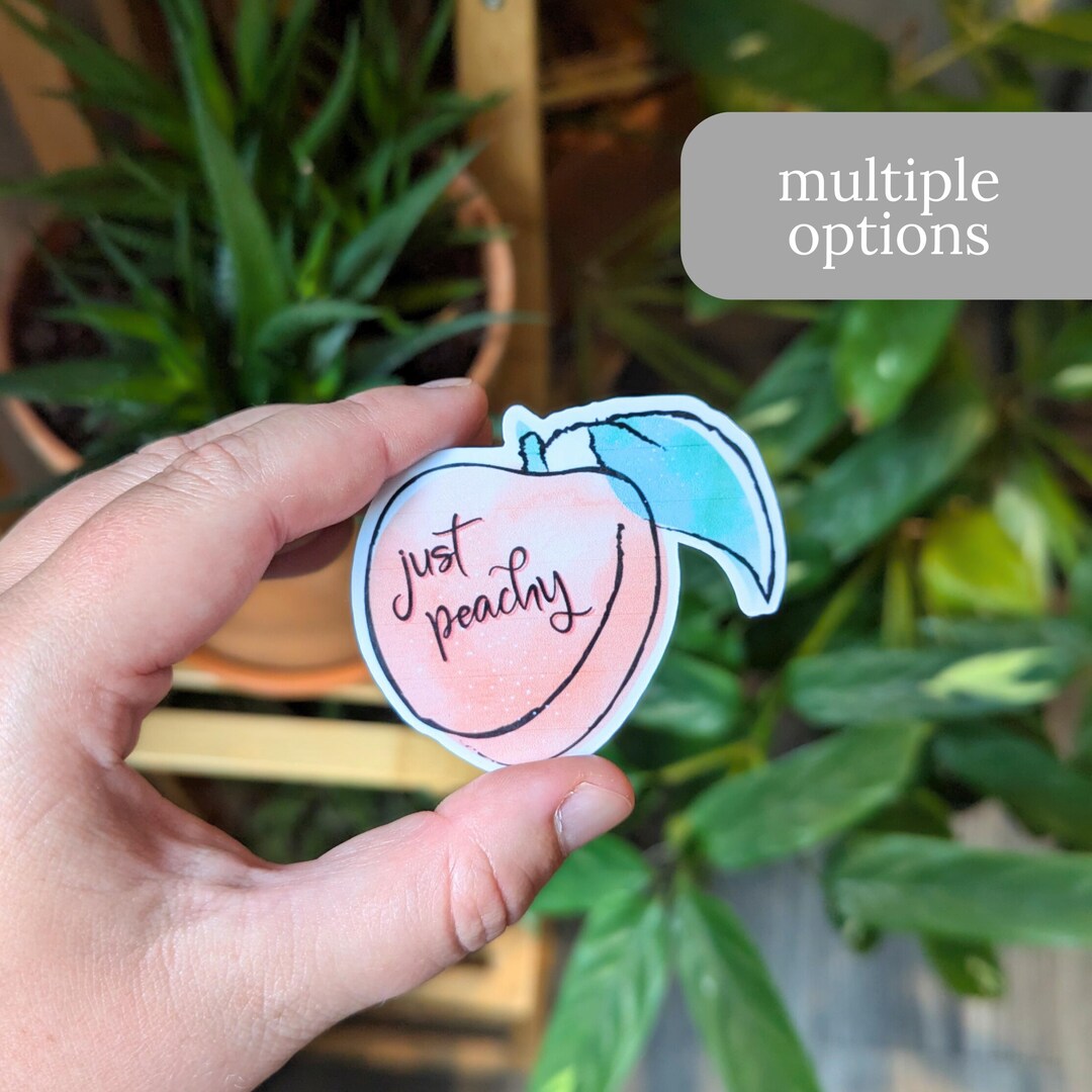 Just Peachy Sticker or Magnet - Cute Food Pun Sticker - Peach Pun ...