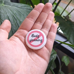 No Body Shaming Button or Magnet Body Positive Pin - Etsy