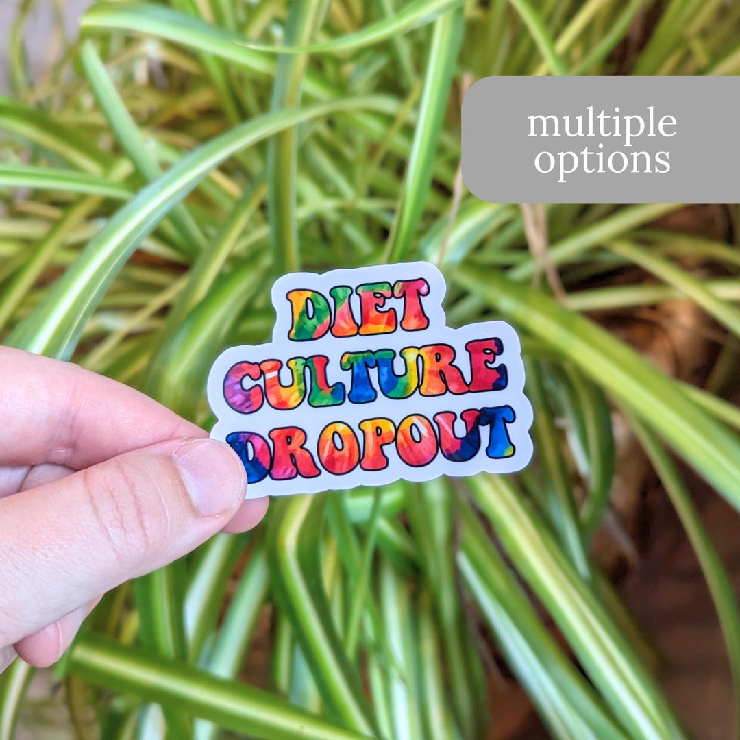 Diet Culture Dropout Sticker or Magnet - Anti Diet Culture Sticker - Etsy