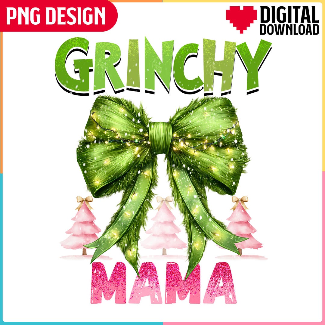 Grinch Mama Png for Digital Download Coquette Pink Christmas or ...
