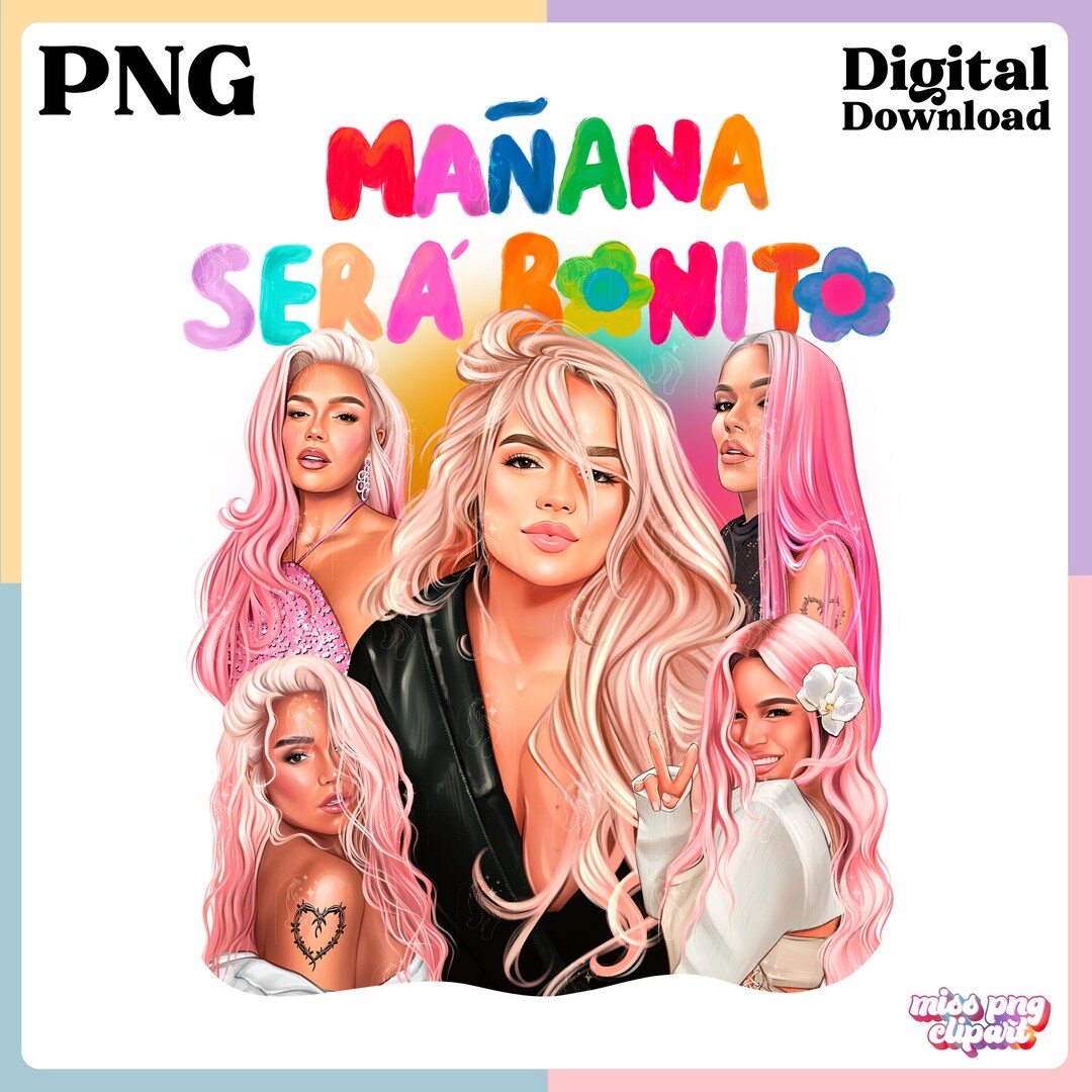 Karol G Manana Sera Bonito Tour 2024 Png Sublimation Design for Trendy ...