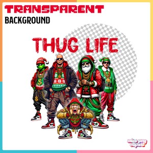 Thug Life Png With Christmas Movie Friends Characters Digital Download ...