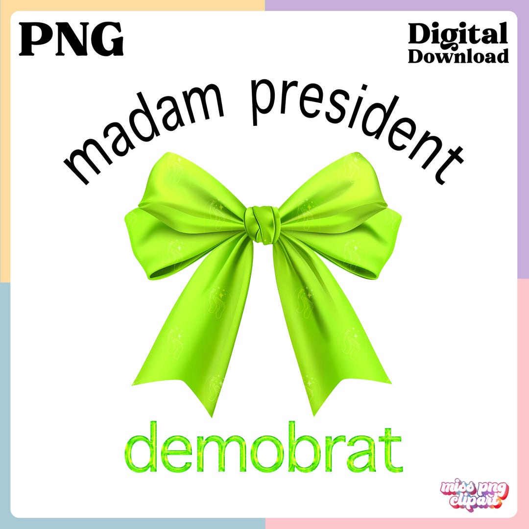 Kamala is Brat with Green Preppy Bow Png Design Digital Download for ...