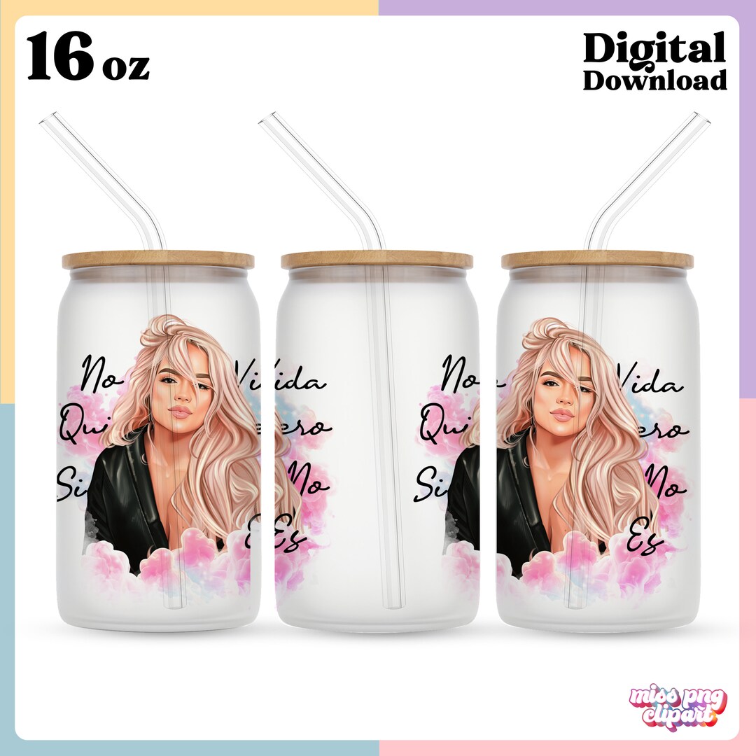 Karol G Contigo 16 Oz Can Glass Wrap Png Uv Dtf Digital Download for ...