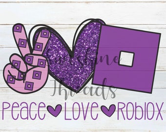 Peace Love Roblox Png - Etsy