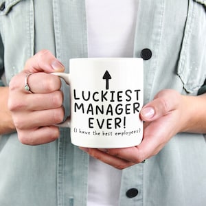 Luckiest Manager Ever - Supervisor, Funny Boss Gift Mug From Employees ...