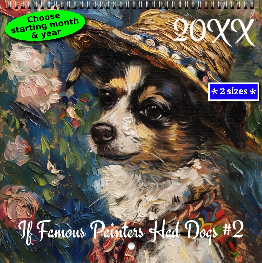 If Famous Painters Had Dogs Calendar #2 (two Sizes: 8.5x8.5 & 11x8.5 ...