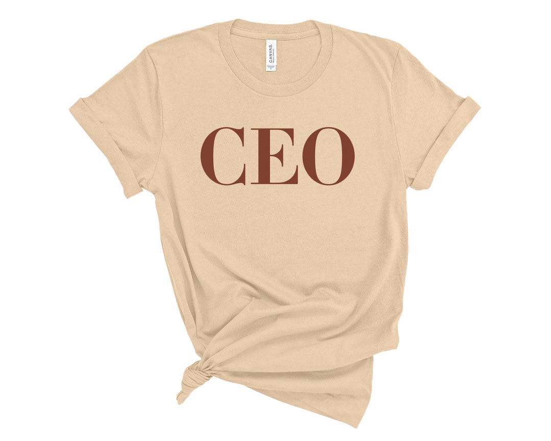 CEO / CEO Shirt / Boss Shirt / Unisex Shirt / Entrepreneur Shirt ...