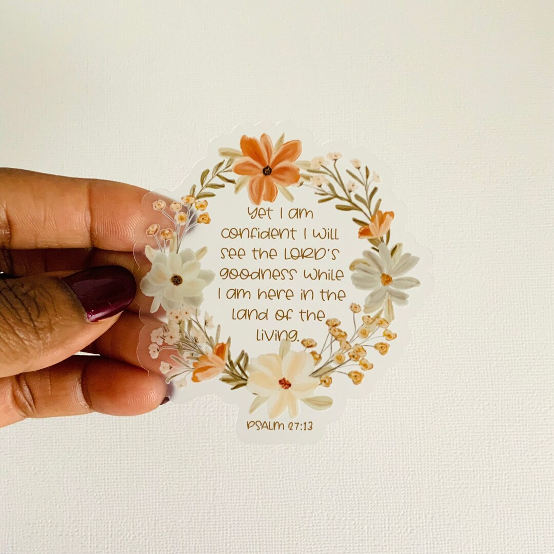 The Lord’s Goodness - Bible Verse Sticker, Christian Stickers, Faith ...