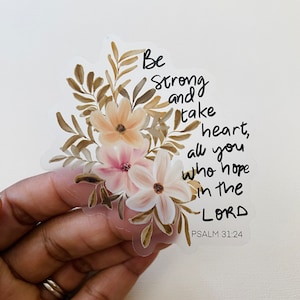 Be Strong and Take Heart - Bible Verse Sticker, Christian Sticker ...