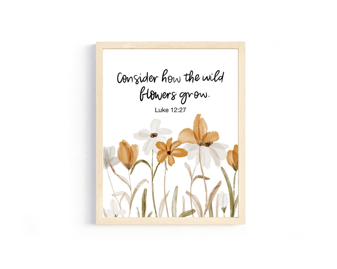 Bible Verse Art Print | Consider the Wild Flowers | Wall Art | Wall ...