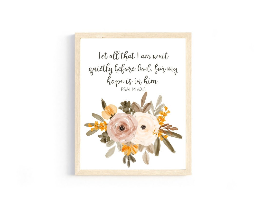 Bible Verse Art Print | Wait Quietly Before God | Wall Art | Wall Print ...