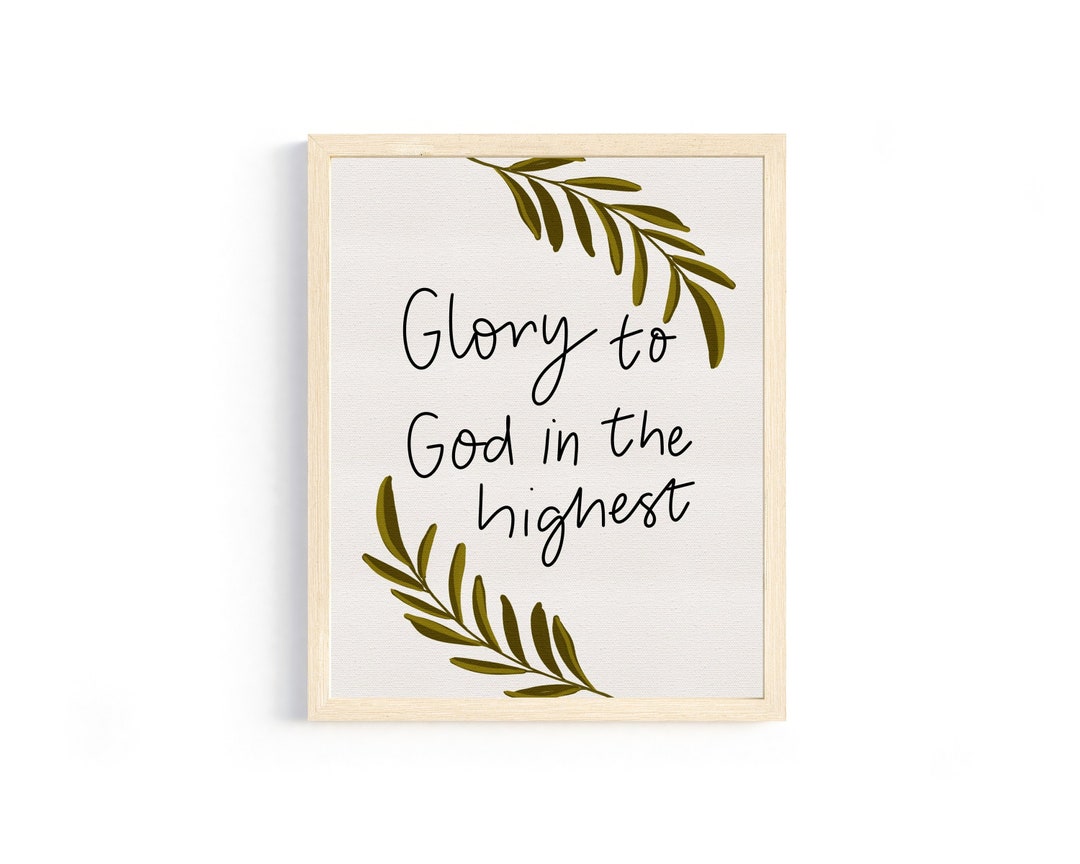 Glory to God Print, Bible Verse Art Print, Wall Art, Wall Print ...