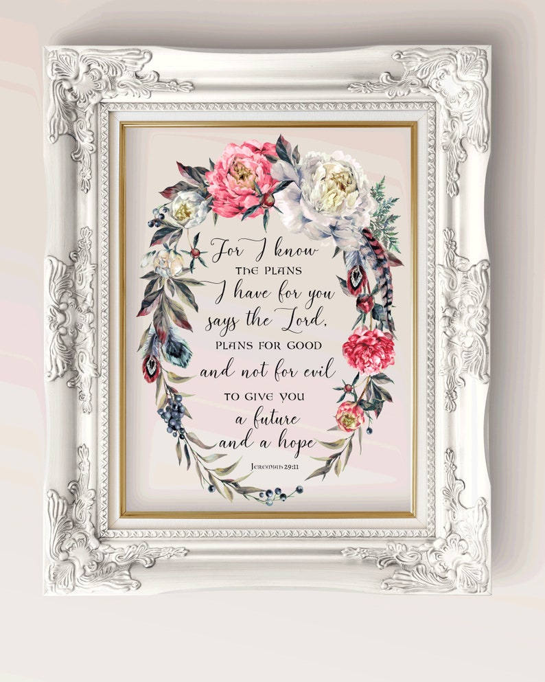 For I Know the Plans I Have for You Jeremiah 29:11 Printable Bible ...