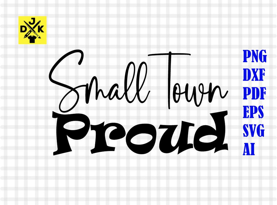 Small Town Proud Svg Silhouette Svg Cricut Mom Svg - Etsy