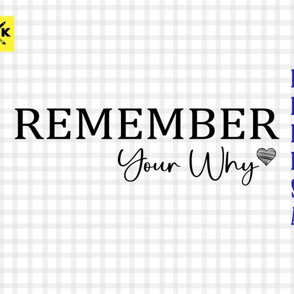 Remember the Why Svg - Etsy